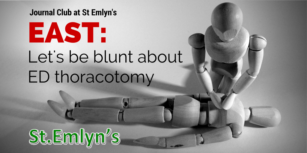 JC: EAST - Let's Be Blunt About ED Thoracotomy