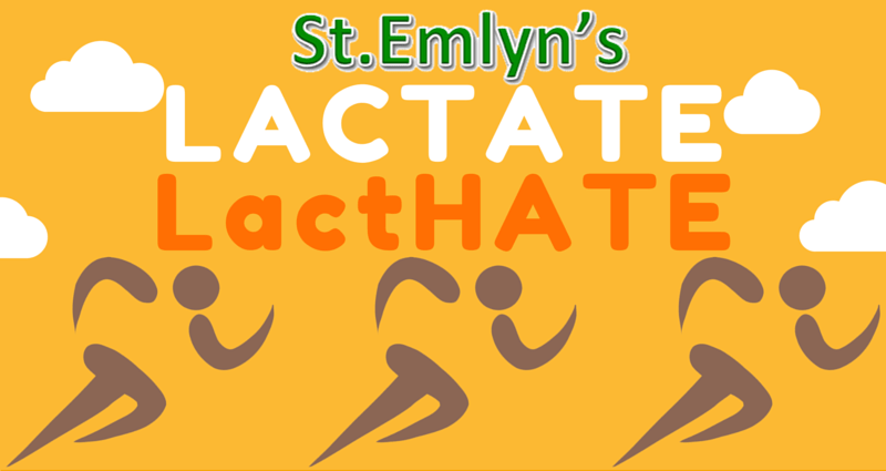 Lactate = LactHATE • St Emlyn's