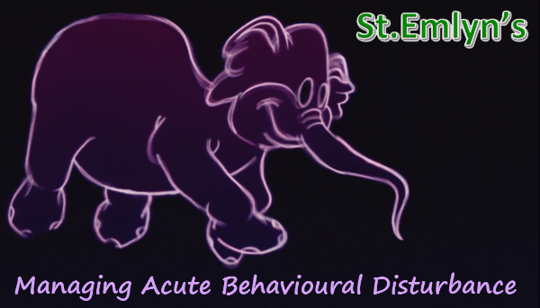 Managing Acute Behavioural Disturbance
