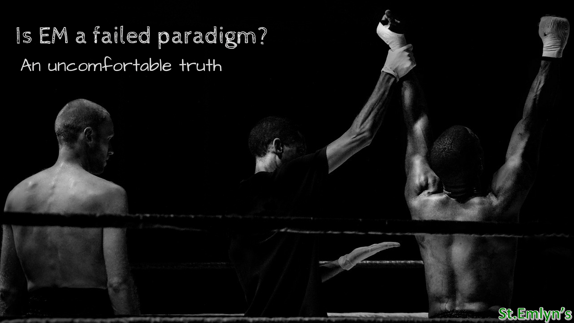 An uncomfortable truth: Is Emergency Medicine a failed paradigm? St.Emlyn's