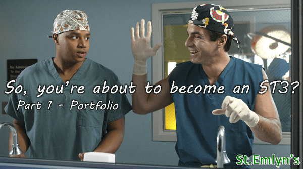 So, you're about to become an ST3? Part 1 - Portfolio