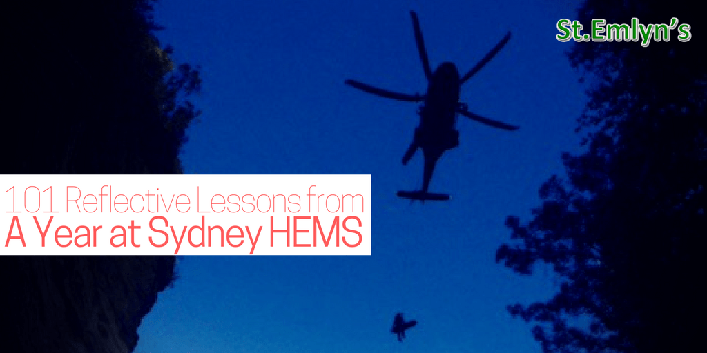 101 Reflective Lessons from a Year with Sydney HEMS. Part Seven: Life ...
