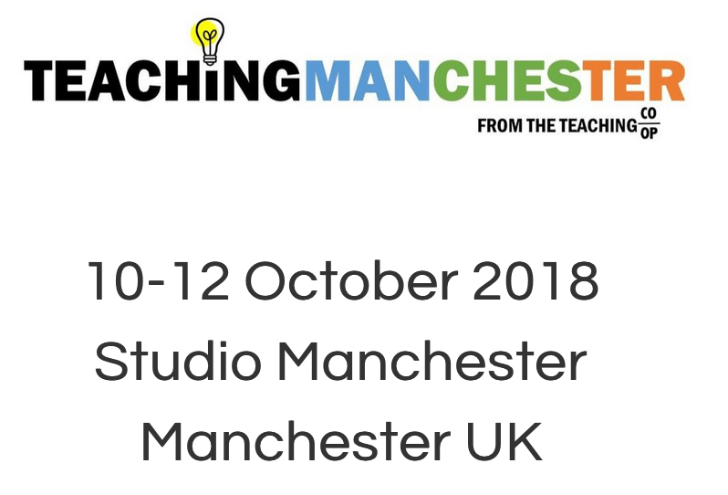 #TTCManchester Teaching Manchester Course 2018