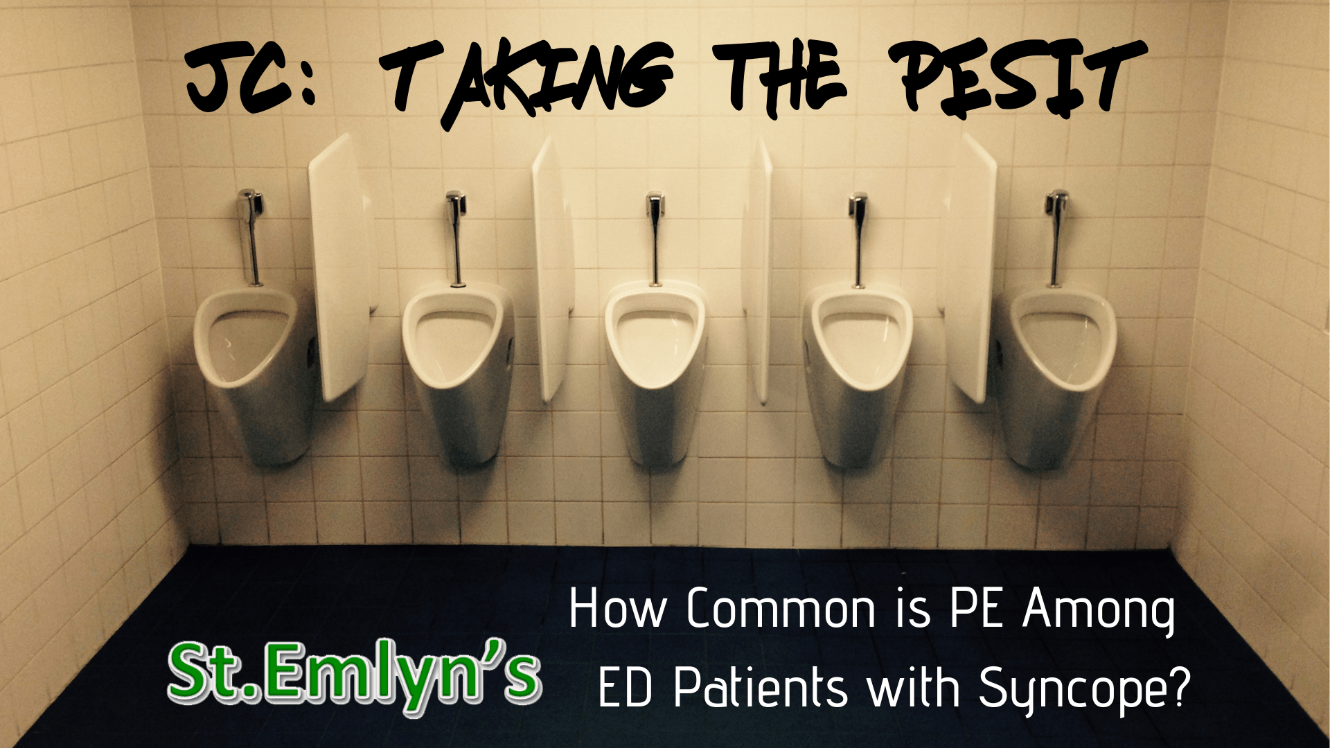 JC: Taking the PESIT - How Common is PE Among ED Patients with Syncope?