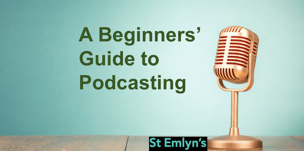 Podcasting - A beginners' guide