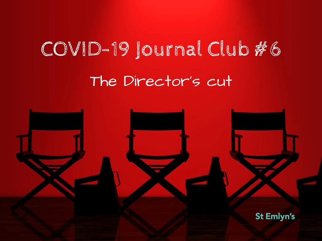 Covid-19 Journal Club: The Director's Cut #6