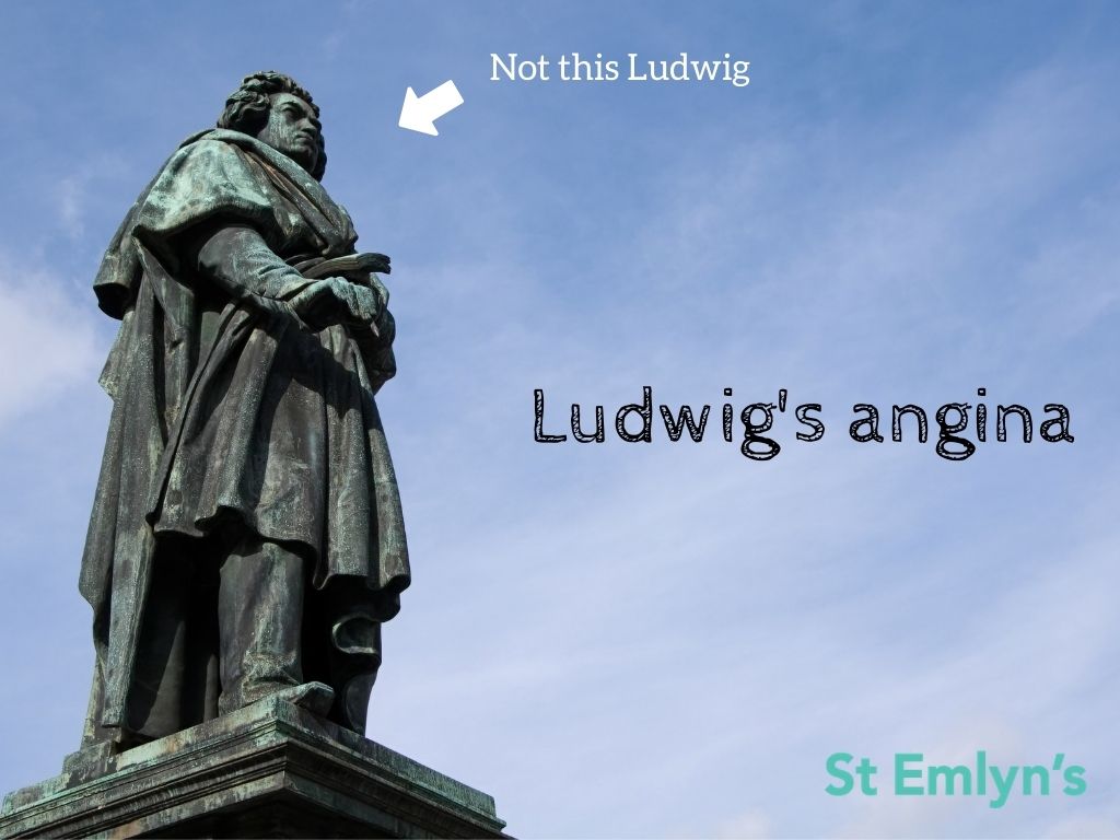 Ludwig's Angina. St Emlyn's