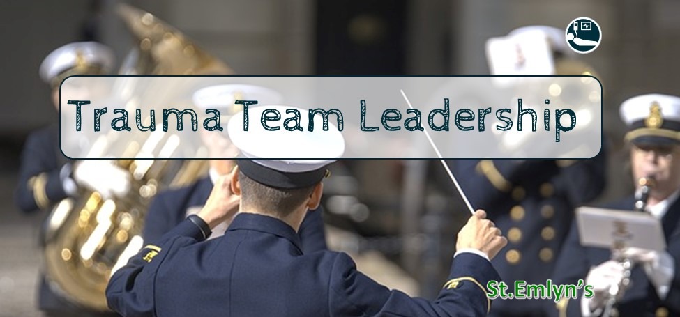 Podcast - Trauma Team Leadership