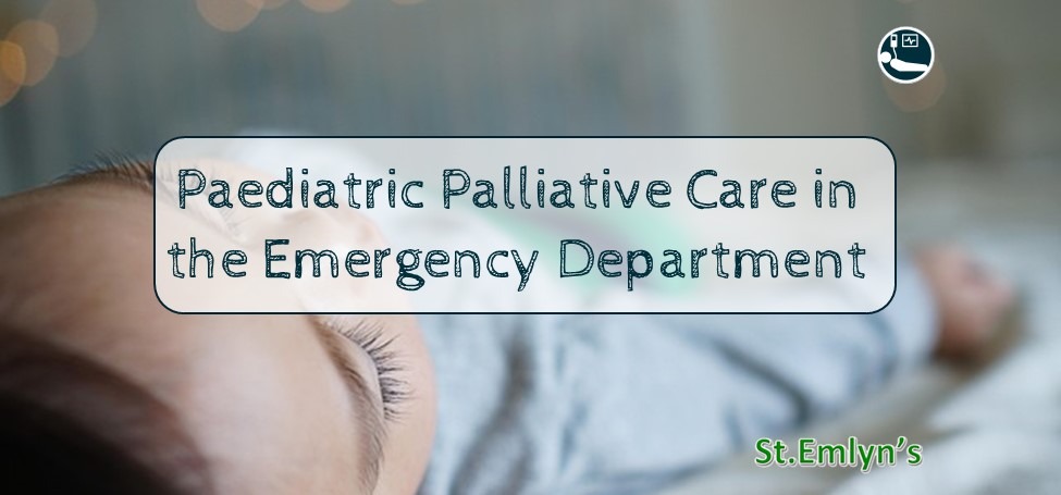 Paediatric Palliative Care